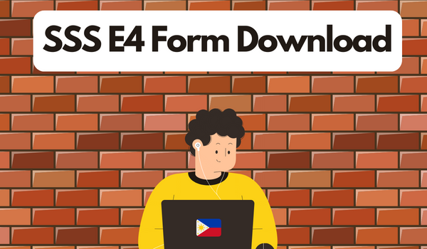 SSS E4 Form Download: How to Get SSS E4 Form and What is the Use of it ... SSS E4 Form Download: How to Get SSS E4 Form and What is the Use of it ...